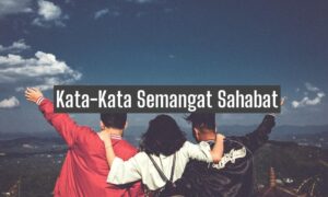 100 Kata-kata Semangat Untuk Memberi Dorongan Positif | Innotransfers Textiles